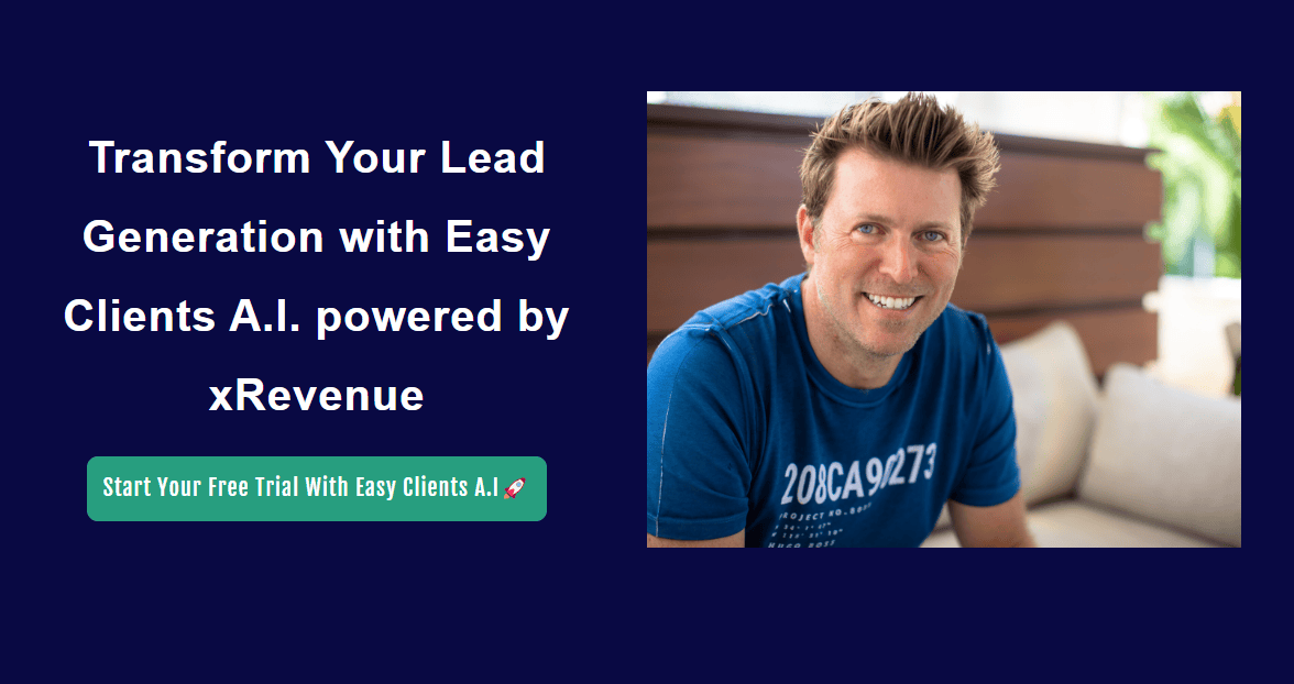 Boost Revenue on Autopilot with Easy Clients AI – Powered by XRevenue